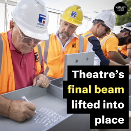 Signing the steel: Milestone moment for regional theatre as final beam ...