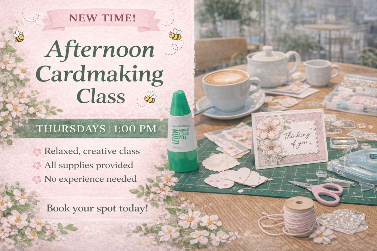 New Class Time for Cardmaking Class - Neighbourly Snells Beach ...